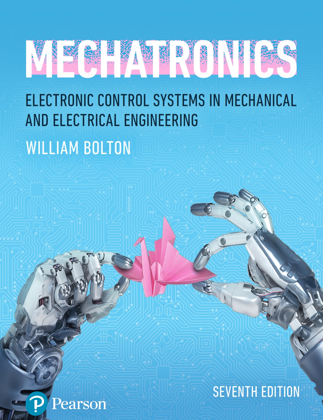 Mechatronics, Electronic Control Systems in Mechanical and Electrical ...