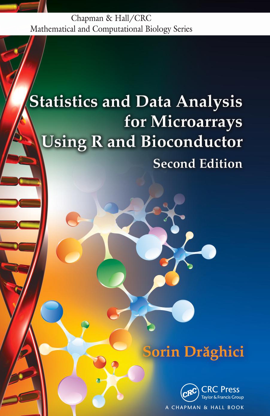 Statistics and Data Analysis for Microarrays Using R and Bioconductor – Printrado