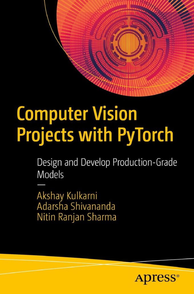 Computer Vision Projects with PyTorch – Printrado