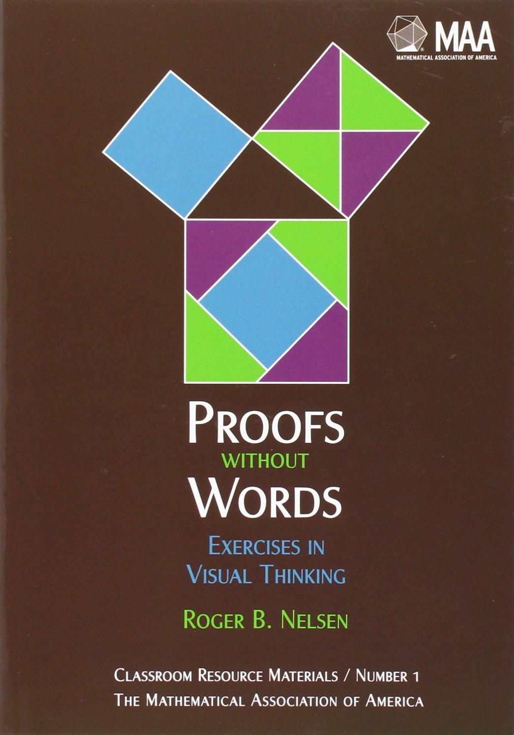 Proofs Without Words, Exercises in Visual Thinking – Printrado