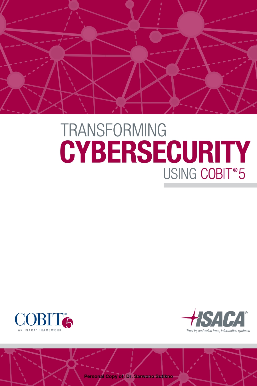 Transforming Cybersecurity Using Cobit 5 Printrado