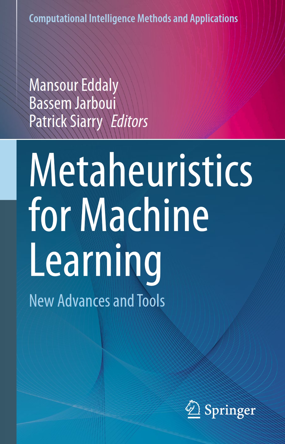 Metaheuristics for Machine Learning – Printrado