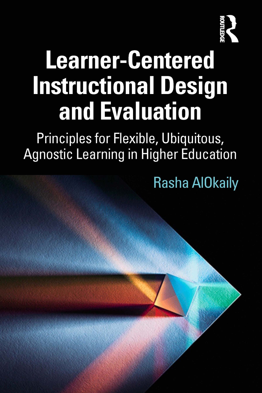 Learner-Centered Instructional Design and Evaluation – Printrado