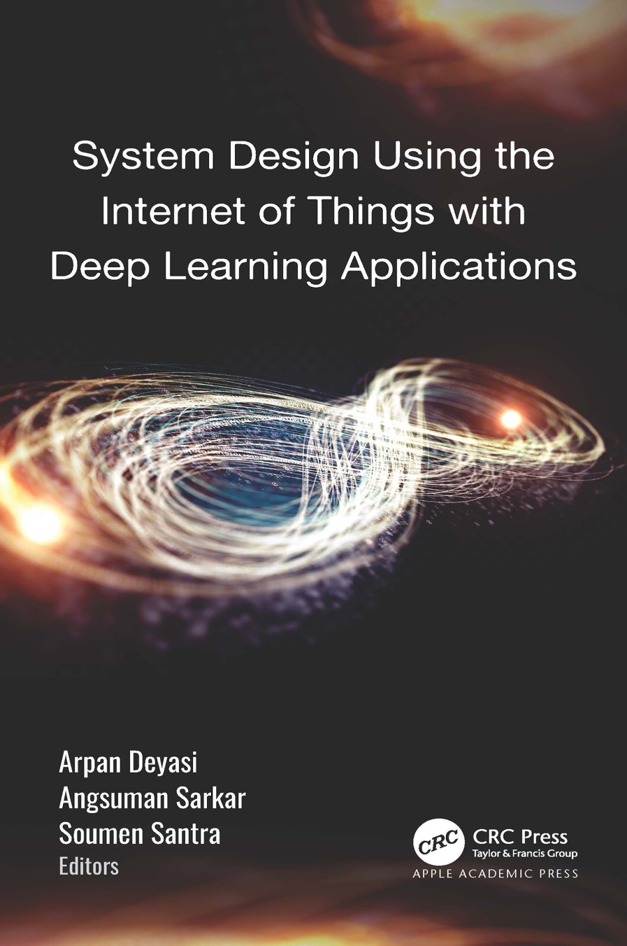 System Design Using the Internet of Things with Deep Learning Applications – Printrado