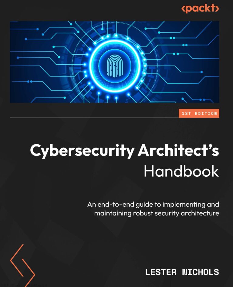 Cybersecurity Architect’s Handbook – Printrado