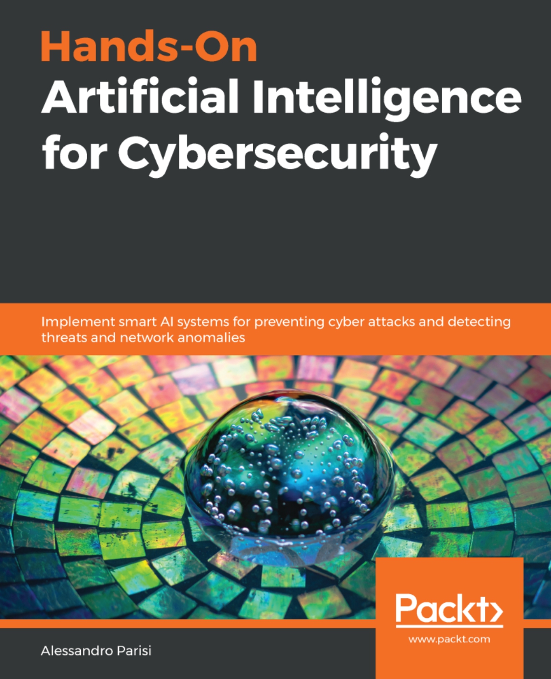 Hands-On Artificial Intelligence for Cybersecurity – Printrado