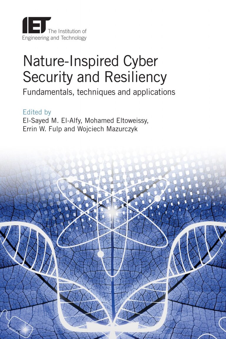 Nature-Inspired Cyber Security and Resiliency – Printrado