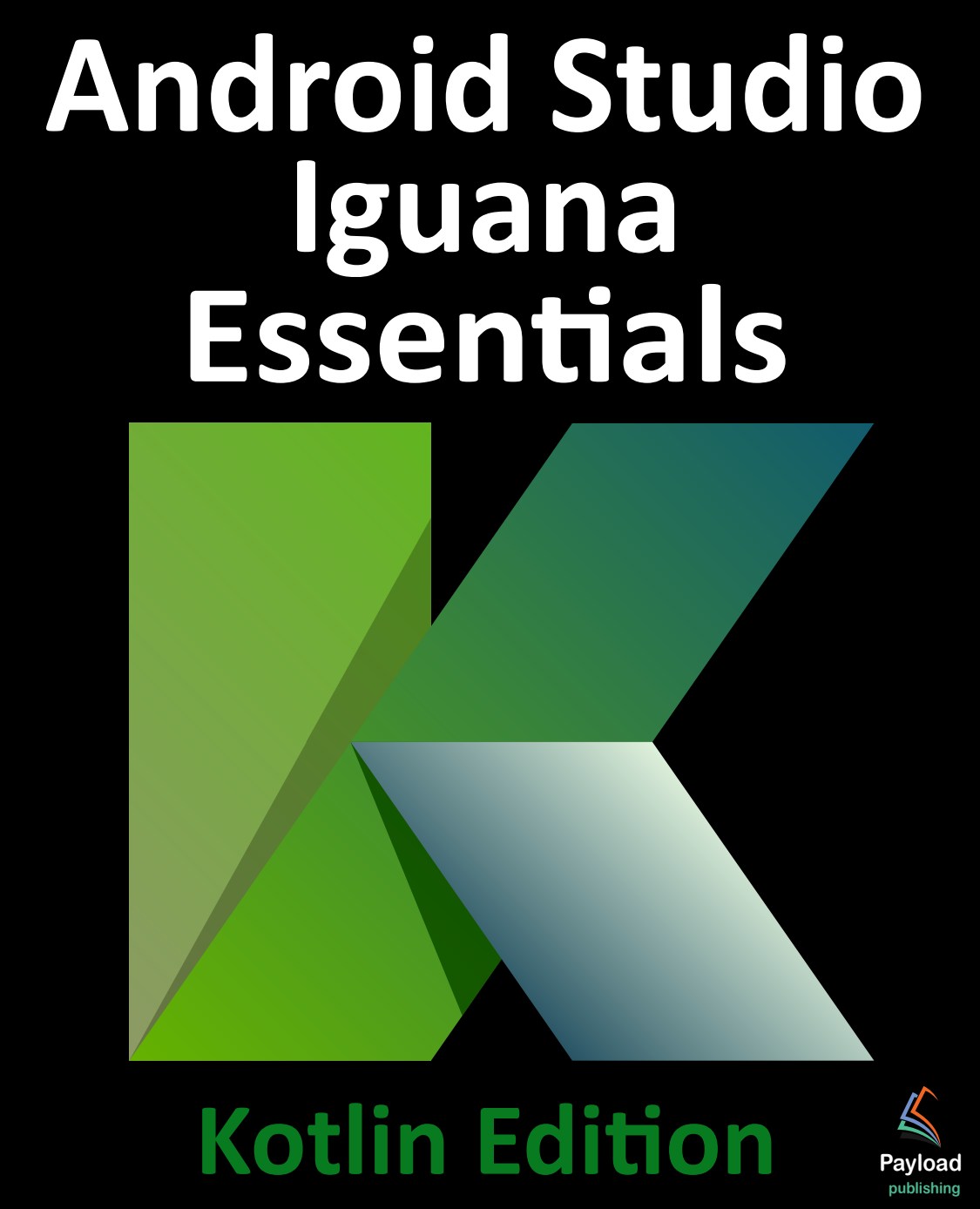 Android Studio Koala Essentials, Java Edition – Printrado